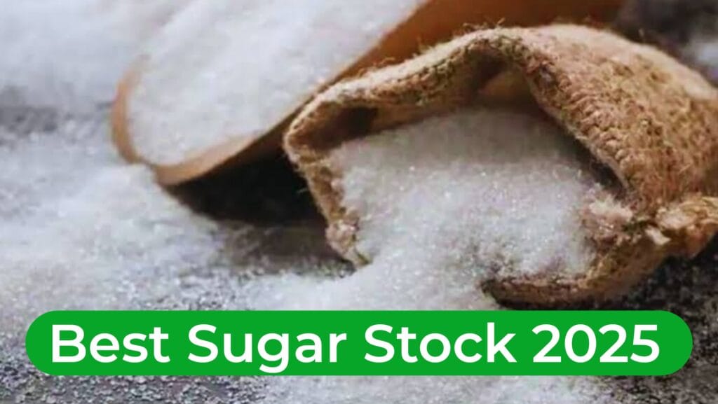Top 5 Sugar Stocks In India, Growth & Dividend Picks